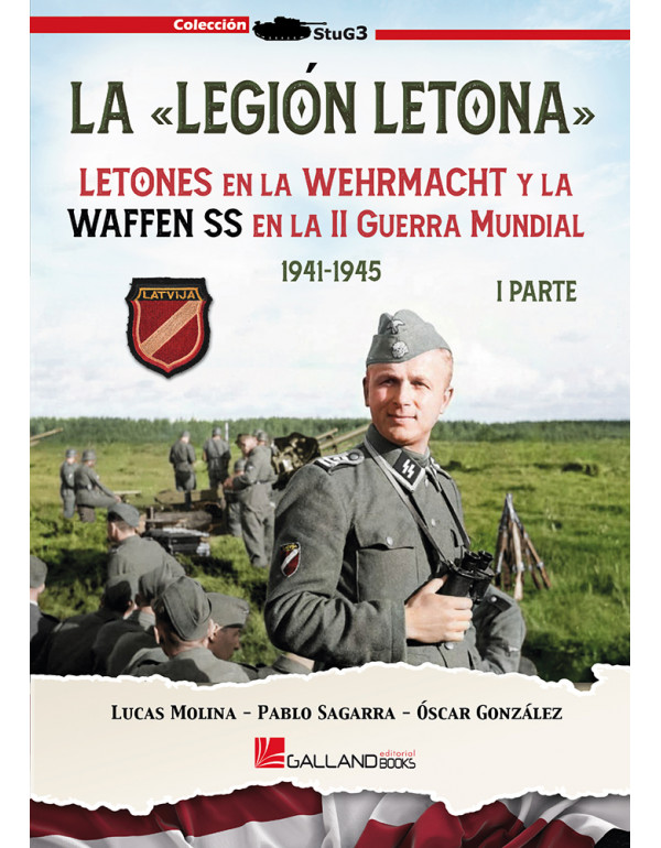 La Legión Letona en el Frente del Este