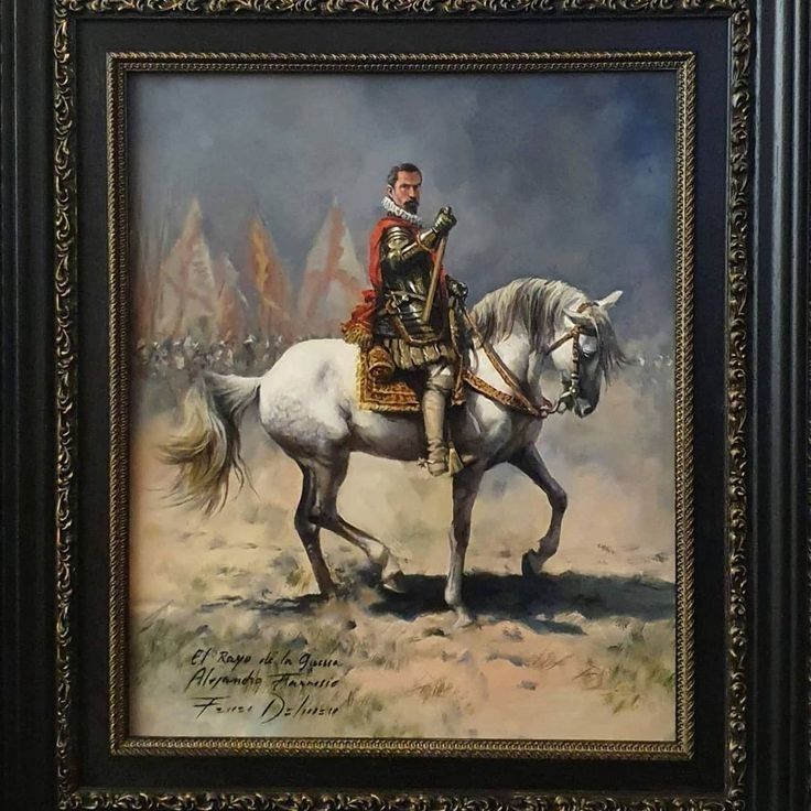 Alejandro Farnesio, el Rayo de la Guerra y el mejor amigo de Juan de ...