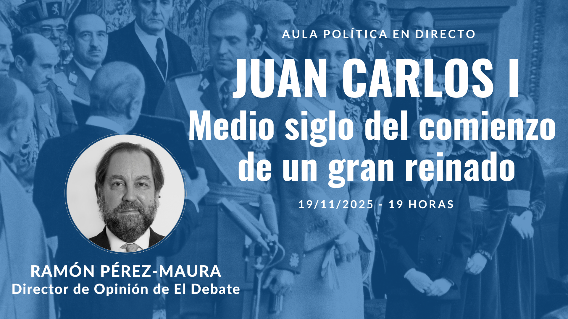 Ramón Pérez-Maura analiza el reinado de Juan Carlos I, en directo